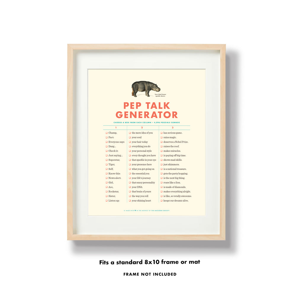 "Pep Talk Generator" 8x10 Art Print – THE RACCOON SOCIETY