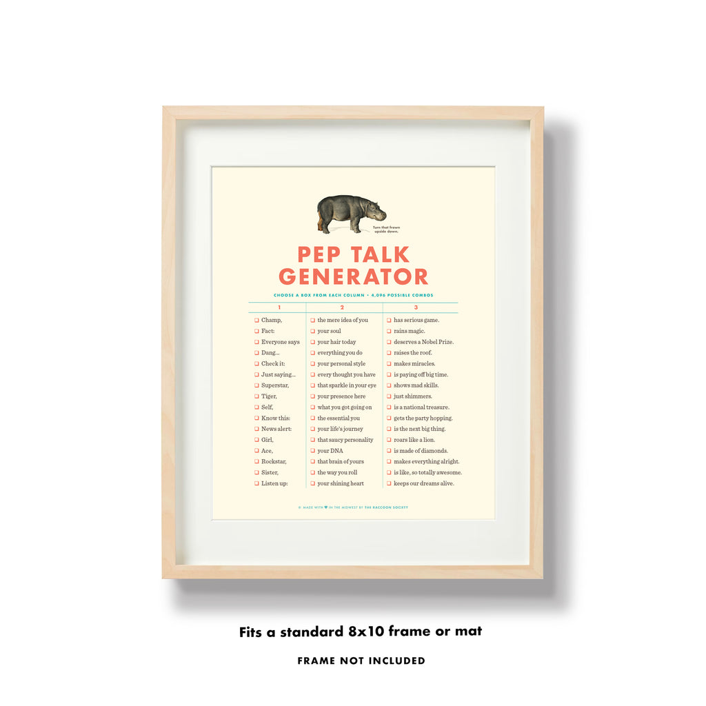 "Pep Talk Generator" 8x10 Art Print – THE RACCOON SOCIETY